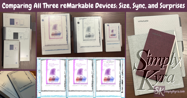 Comparing All Three reMarkable Devices: Size, Sync, and Surprises